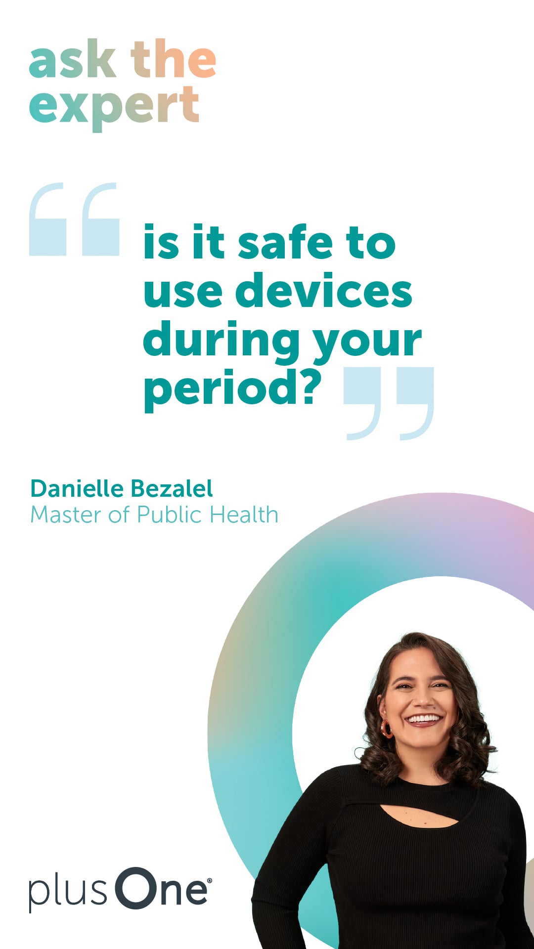PlusOne Is It Safe To Use Devices During Your Period | plusOne
